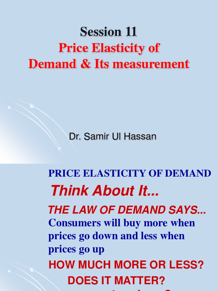 Elasticity | PDF | Price Elasticity Of Demand | Elasticity (Economics)