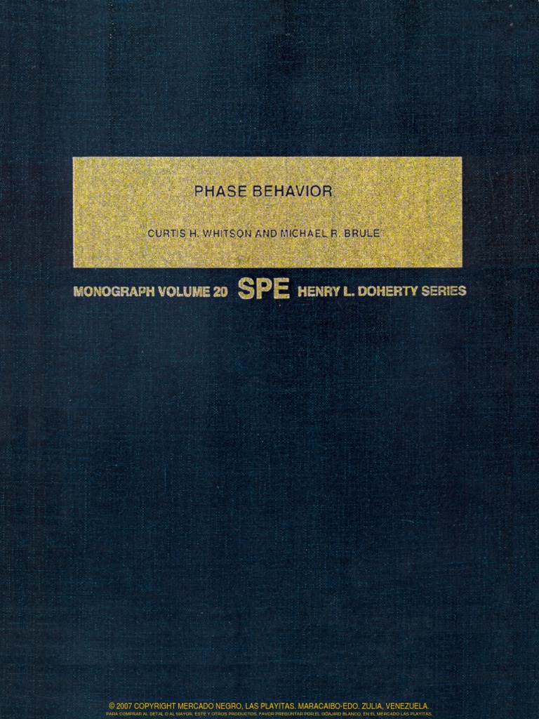 Curtis H. Whitson and Michael R. Brule - Phase Behavior | PDF | Mercado (economía) | Mercado negro