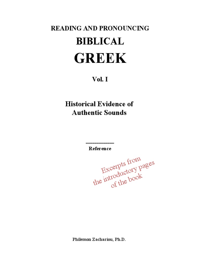 Reading and Pronouncing Biblical Greek Vol. I | PDF | Koine Greek ...