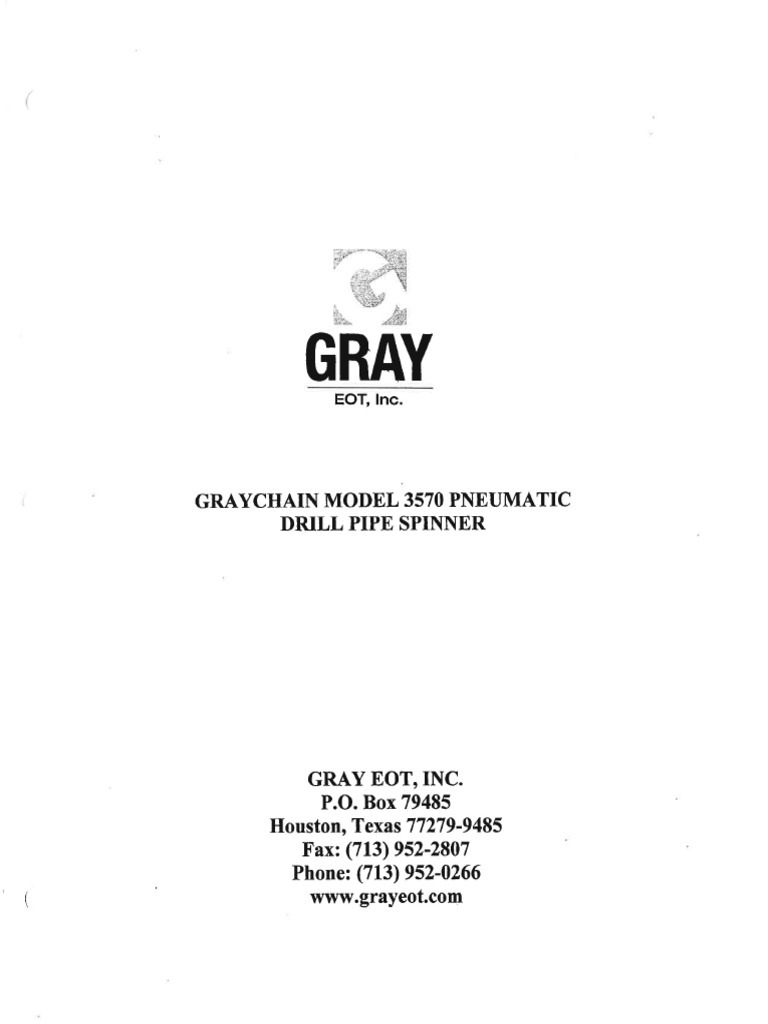 Gray EOT - Graychain Model 3570 Pneumatic Drill Pipe Spinner - Manual | PDF