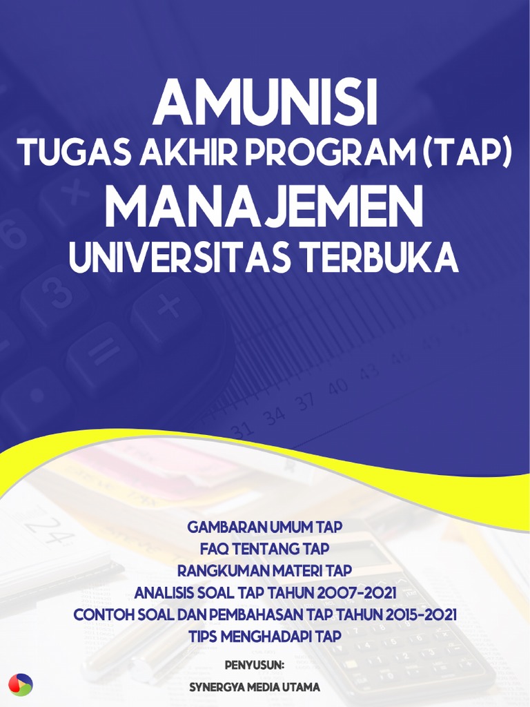 Amunisi Tugas Akhir Program (Tap) Manajemen Universitas Terbuka (Layouting) | PDF