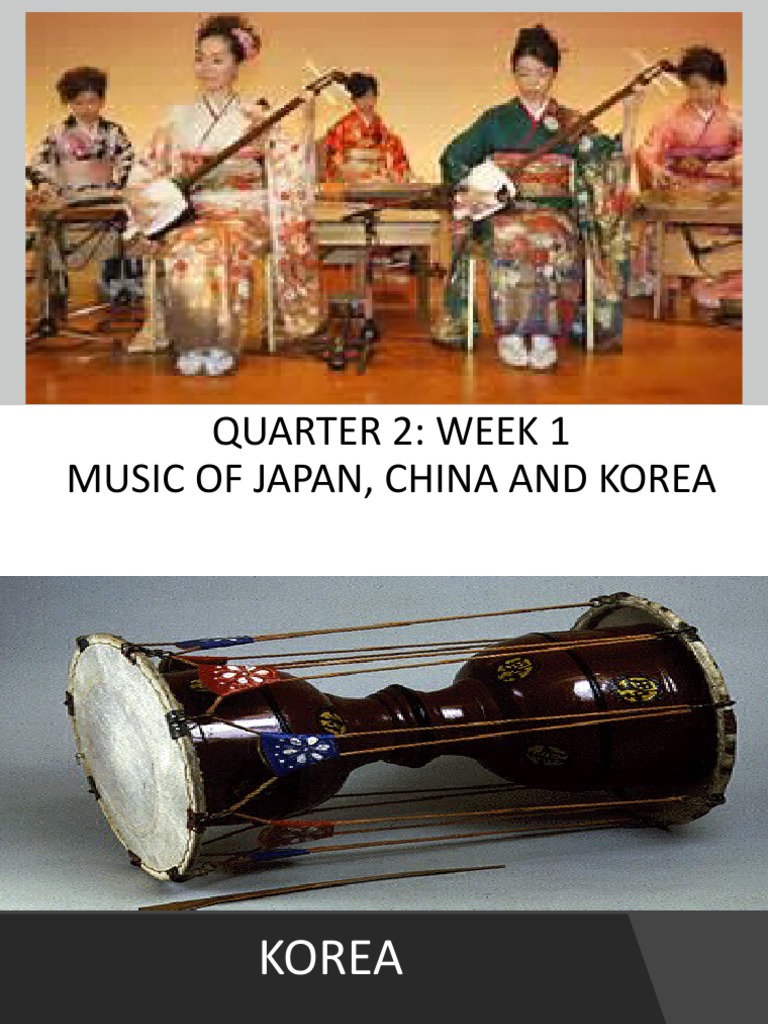 Unit II Music of Japan China and Korea | PDF | Musical Instruments ...