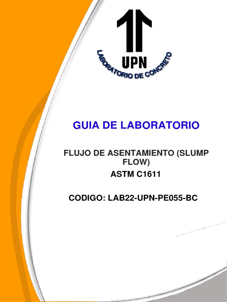 Procedimiento Flujo de Asentamiento (Slump Flow) ASTM C1611 | PDF | Hormigón | Laboratorios