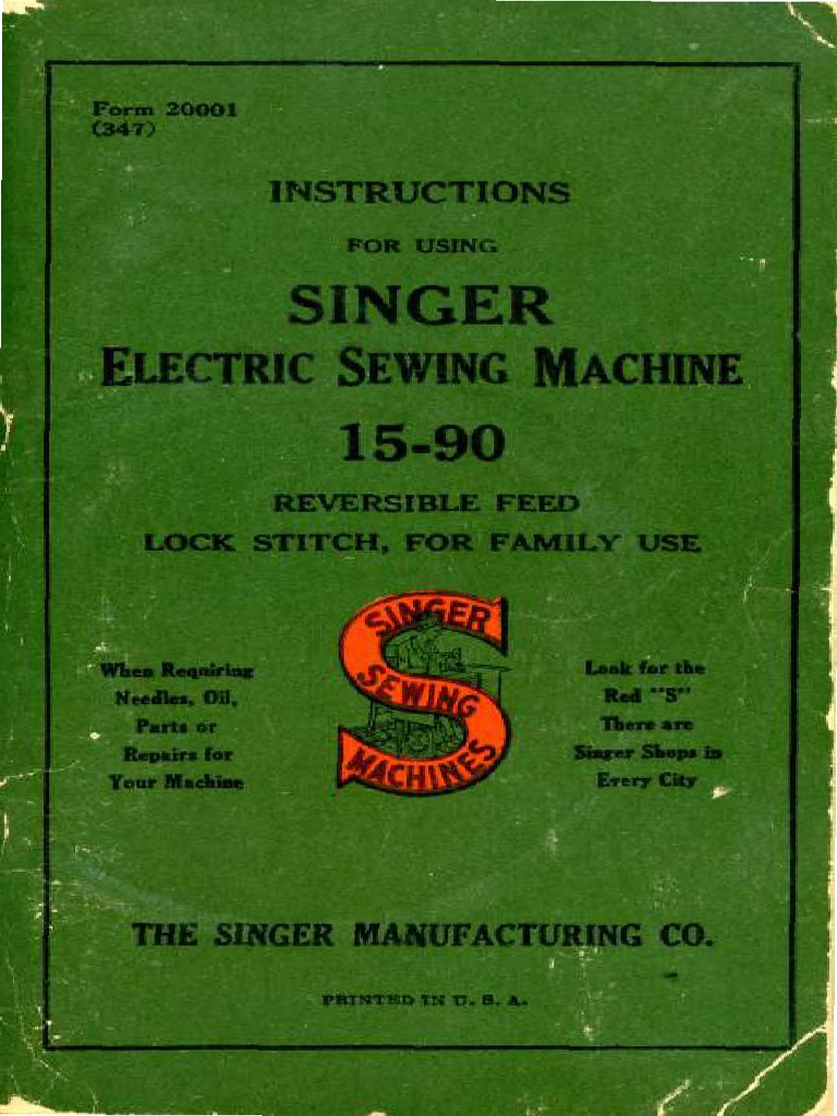 Singer Sewing Machine Manual Model 15 90 | PDF | Sewing Machine ...