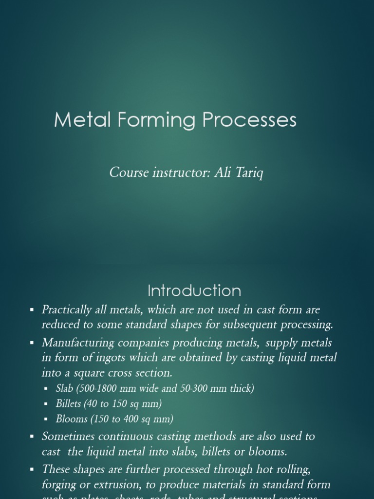 Lecture 05 (Metal Forming Processes) | PDF | Forging | Extrusion
