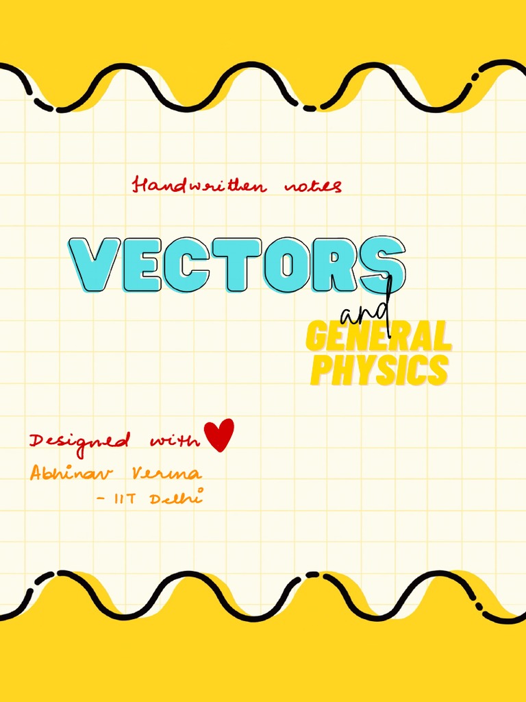 Handwritten Notes VECTORS | PDF | Significant Figures | Euclidean Vector
