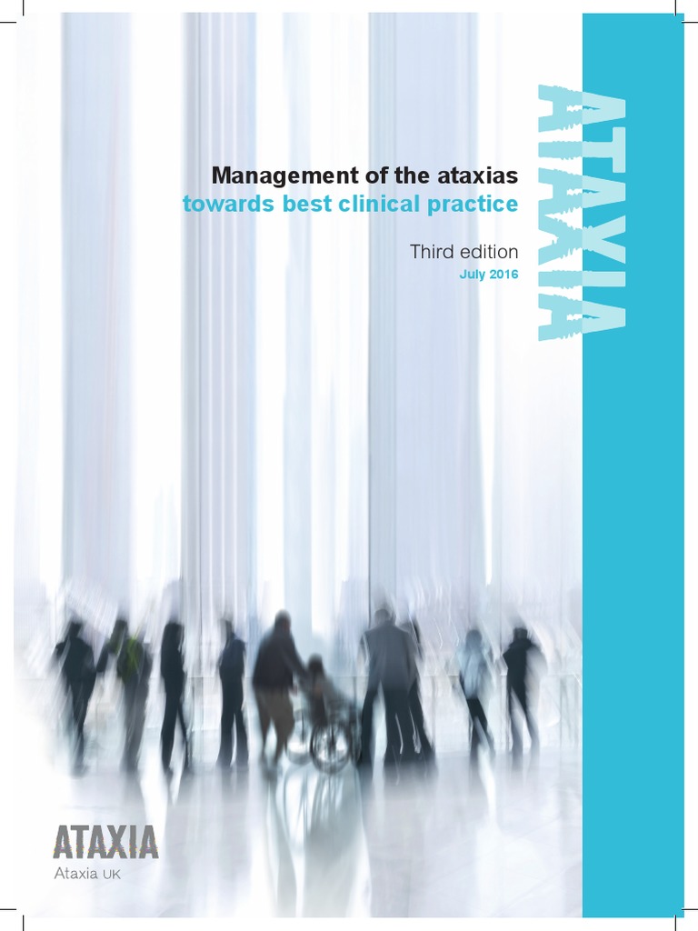 Ataxia UK Medical Guidelines. Third Edition. v3m Dec 2016 - Updated Sep ...