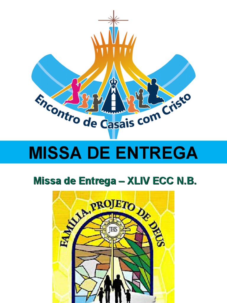 Slides Missa de Entrega ECC | PDF Slides Missa de Entrega ECC | PDF