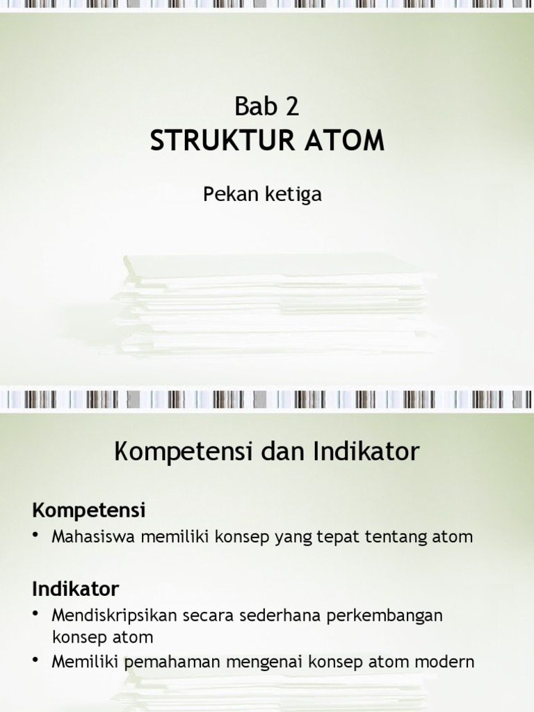 Bab 2 Struktur Atom | PDF | Metode & Bahan Ajar | Teknologi & Rekayasa