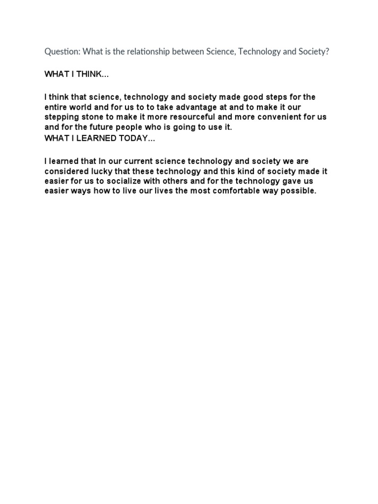 Question: What Is The Relationship Between Science, Technology and ...