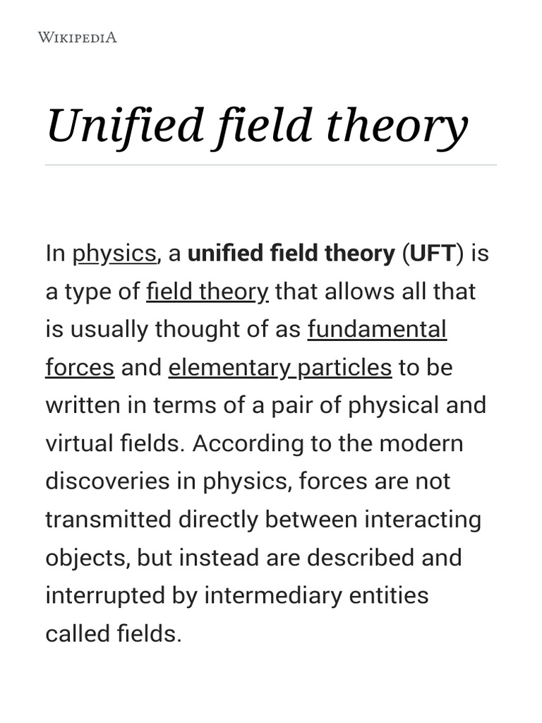 An Overview of the Goal, History, and Current Status of Developing a Unified Field Theory in ...