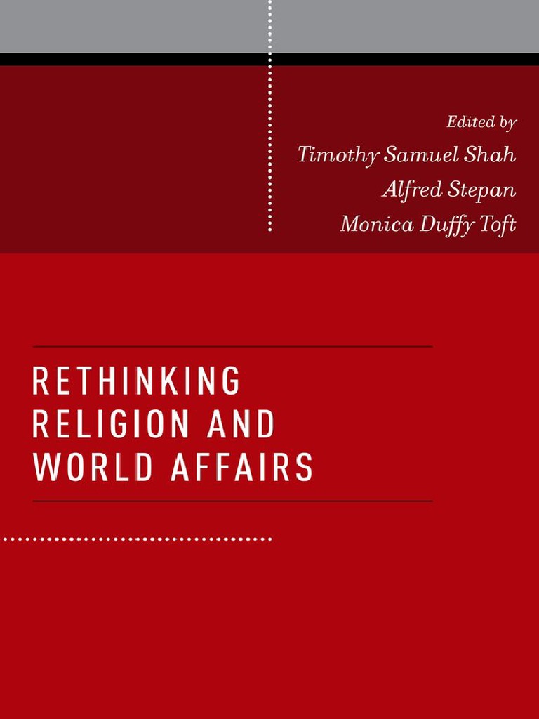 Shah, Timothy Samuel - Toft, Monica Duffy - Stepan, Alfred C ... Shah, Timothy Samuel - Toft, Monica Duffy - Stepan, Alfred C ...