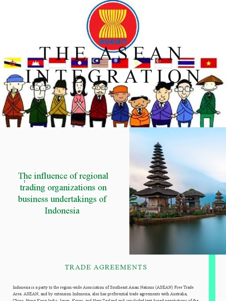 The Asean Integration | PDF | Asean Free Trade Area | Malaysia