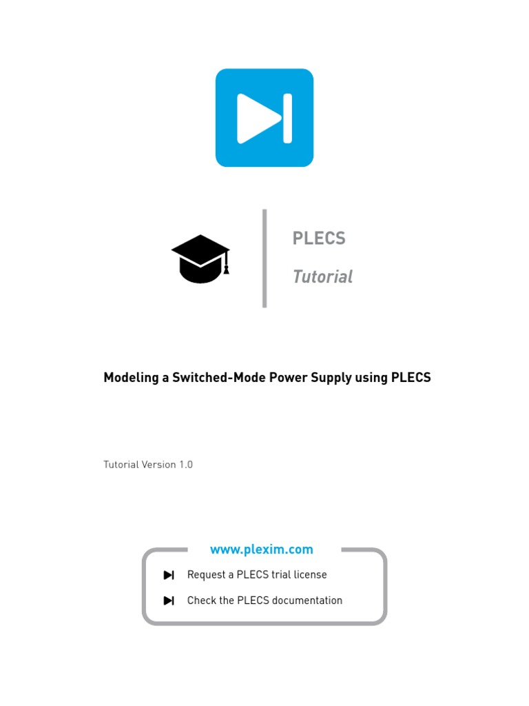 Plecs Tutorial: Modeling A Switched-Mode Power Supply Using PLECS | PDF | Rectifier | Power Supply