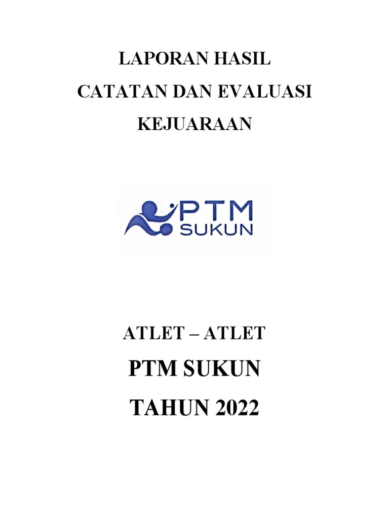 Laporan Hasil Catatan Dan Evaluasi Kejuaraan Atlet | PDF