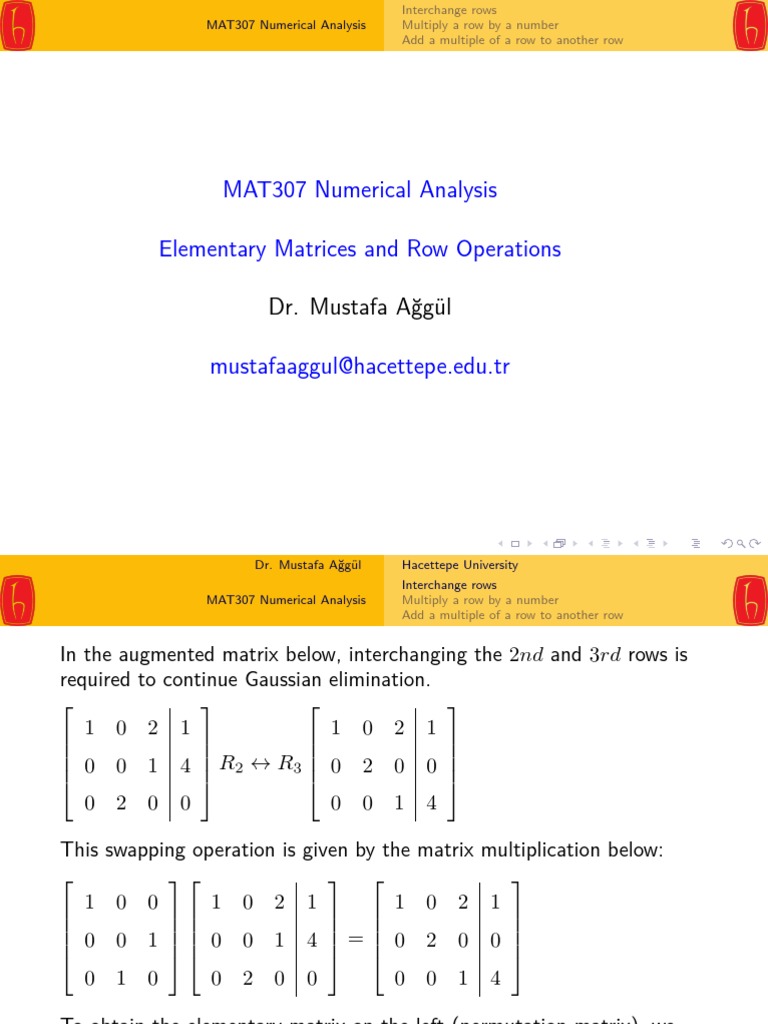 Elementary Row Operations: Interchanging Rows, Multiplying a Row by a ... Elementary Row Operations: Interchanging Rows, Multiplying a Row by a ...
