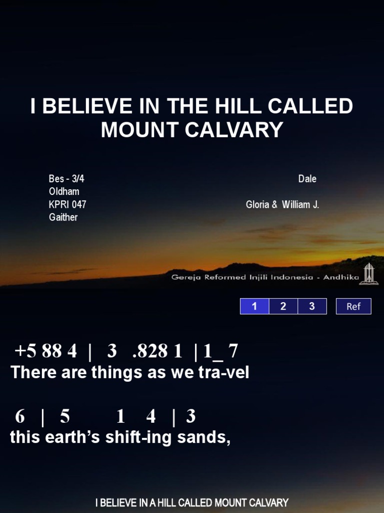 Kpri 047 - I Believe in A Hill Called Mount Calvary | PDF Kpri 047 - I Believe in A Hill Called Mount Calvary | PDF