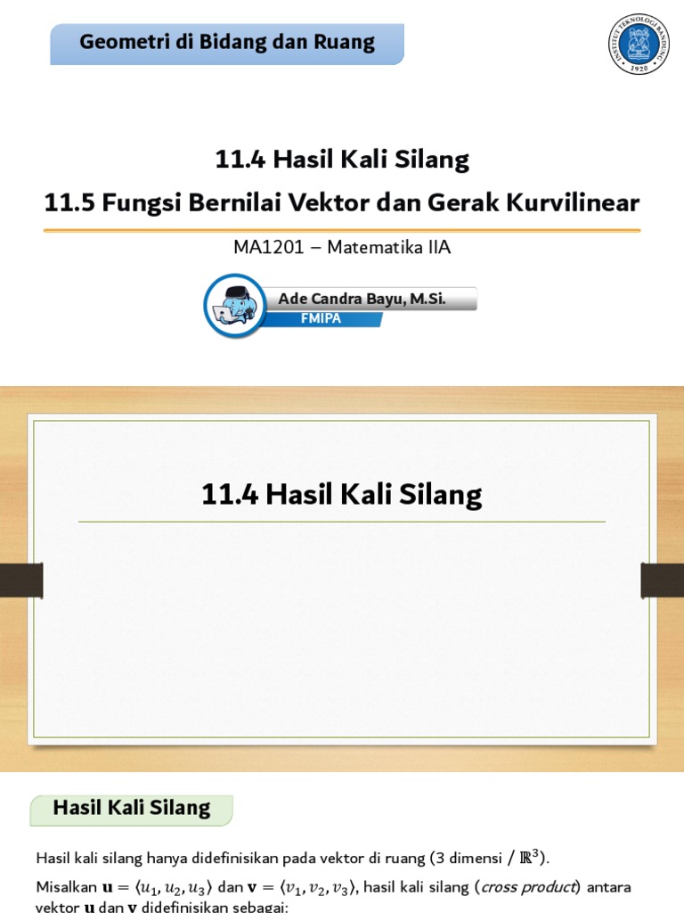 MA1201 K15 - 114 Hasil Kali Silang 115 Fungsi Bernilai Vektor Dan Gerak Kurvilinear | PDF ...