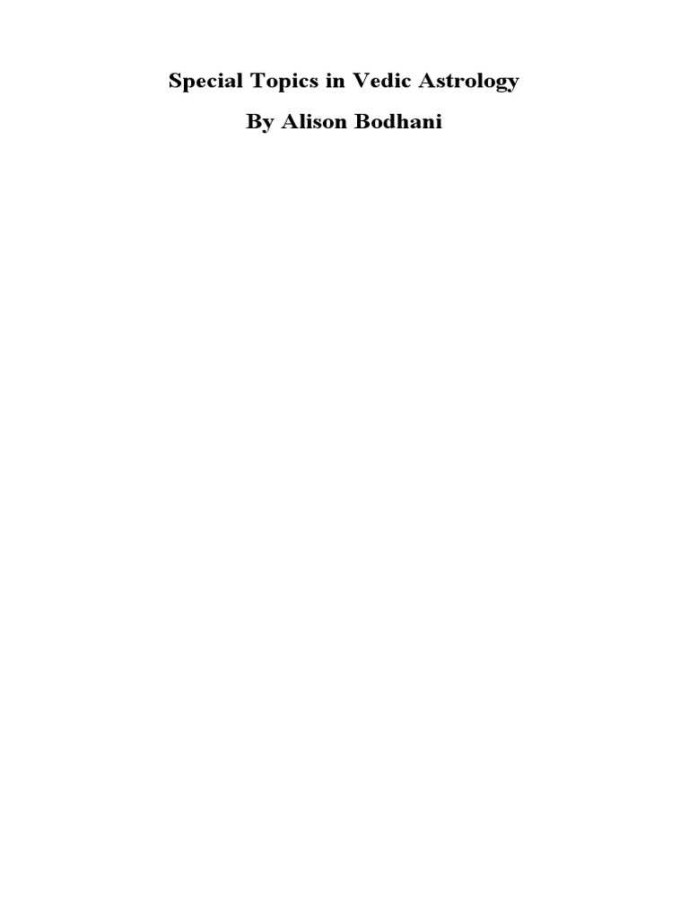 Jyotish - Special Topics in Vedic Astrology - Alison Bodhani | PDF