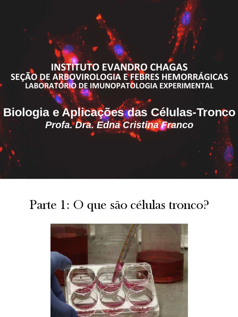 Dra Edna Cristina Franco - Aula Biologia e Aplicações Das Células ...