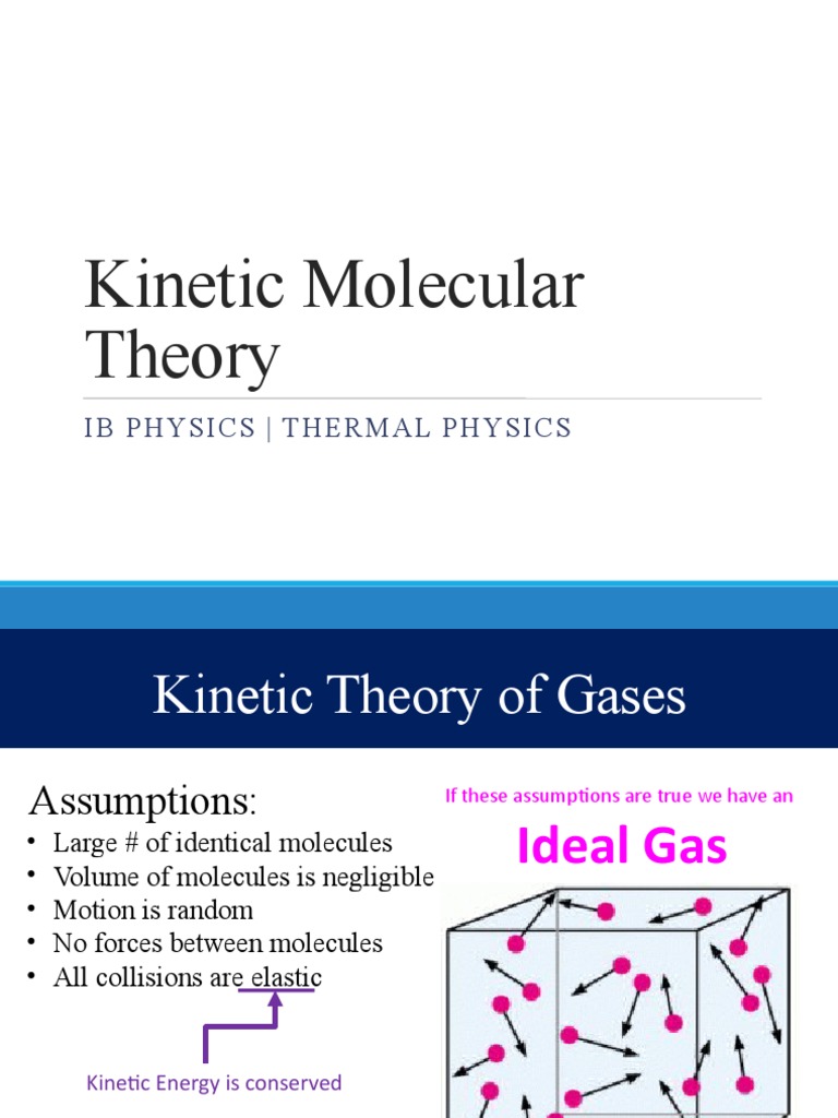 Thermal 4 Kinetic Molecular Theory | PDF