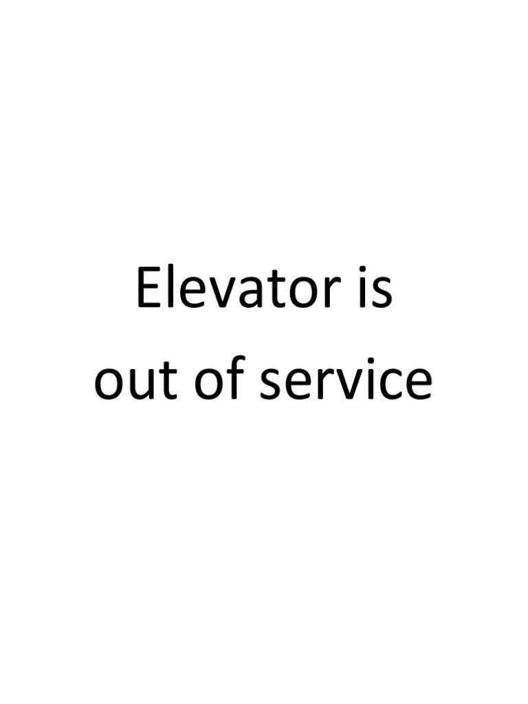 Elevator Out of Service | PDF