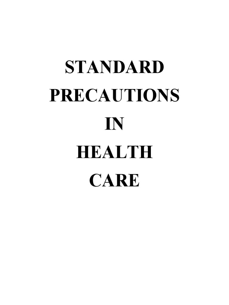 Standard Precautions in Health Care | PDF | Hygiene | Hand Washing