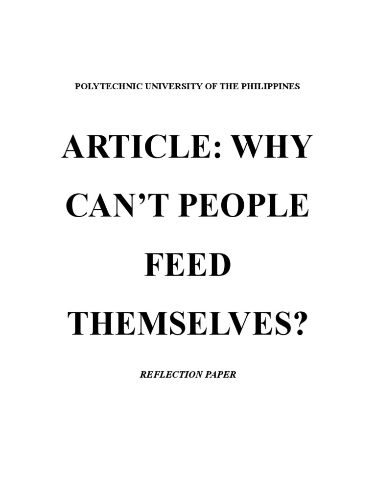 Reflection Paper - WHY CAN'T PEOPLE FEED THEMSELVES | PDF | Food And ...