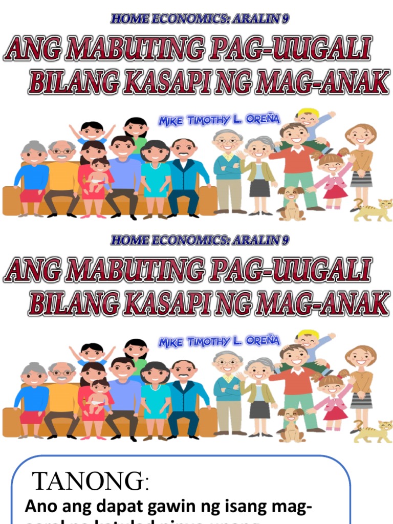 Aralin 9 Ang Mabuting Pag-Uugali Bilang Kasapi NG Mag-Anak | PDF