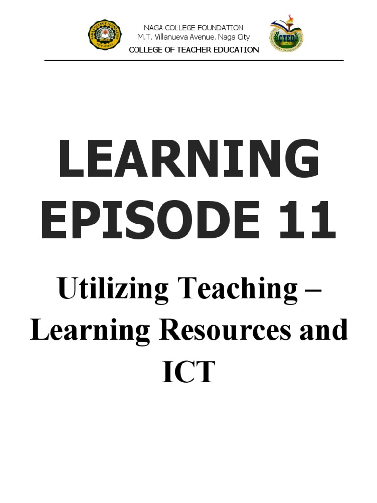 EPISODE-11. Utilizing Teaching - Learning Resources and ICT | PDF | Educational Technology ...