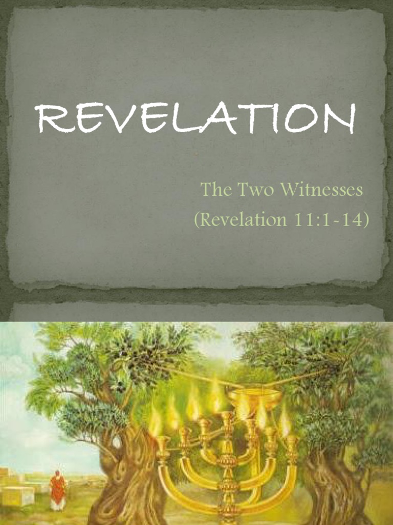 The Two Witnesses Rev 11 1 14 11 25 18 Pdf