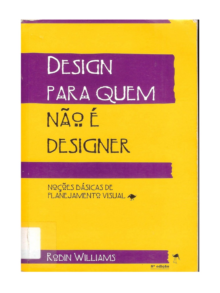 Design para Quem Nao e Designer Robin Wi | PDF