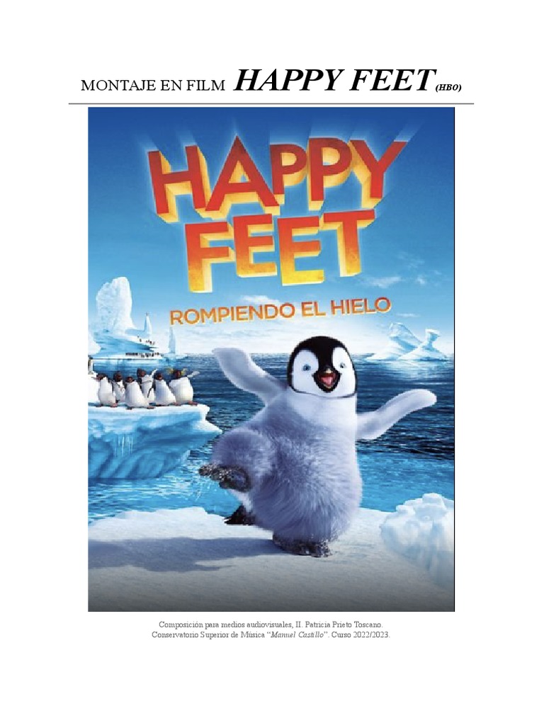 Patricia Prieto Toscano. MONTAJE EN FILM HAPPY FEET (Hbo) | PDF