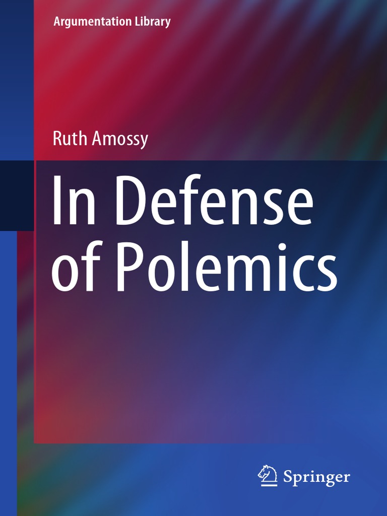 In Defense of Polemics (Amossy, Ruth Etc.) | PDF