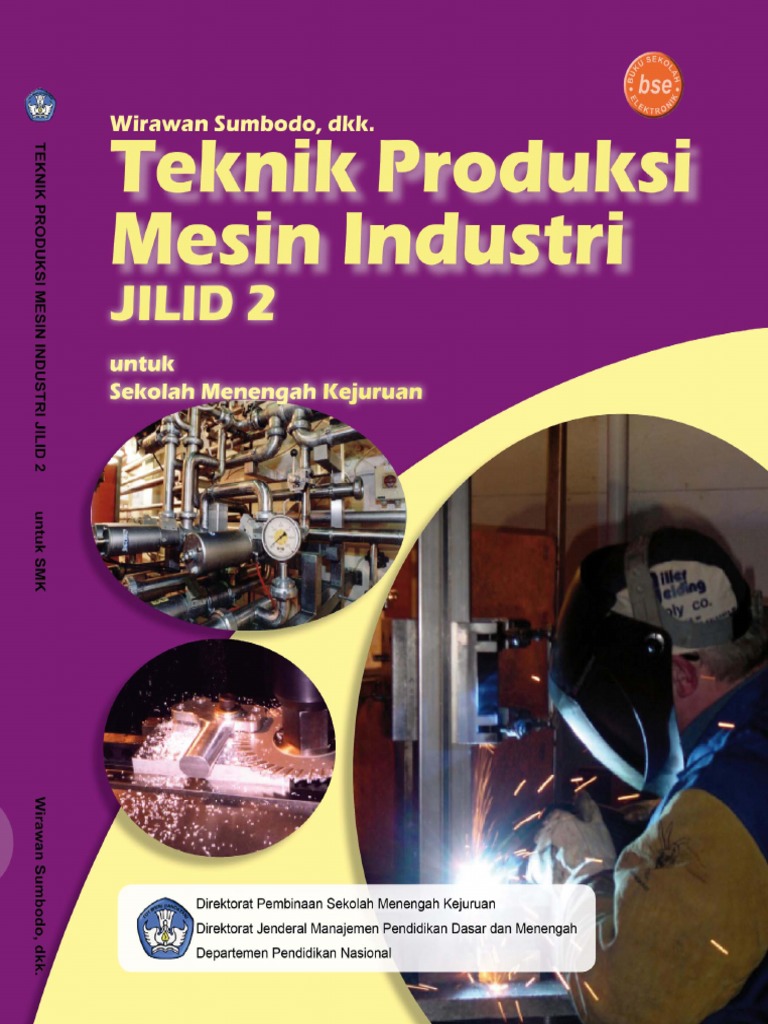 Buku Teknik Produksi Mesin Industri Untuk Kelas 11 SMK | PDF