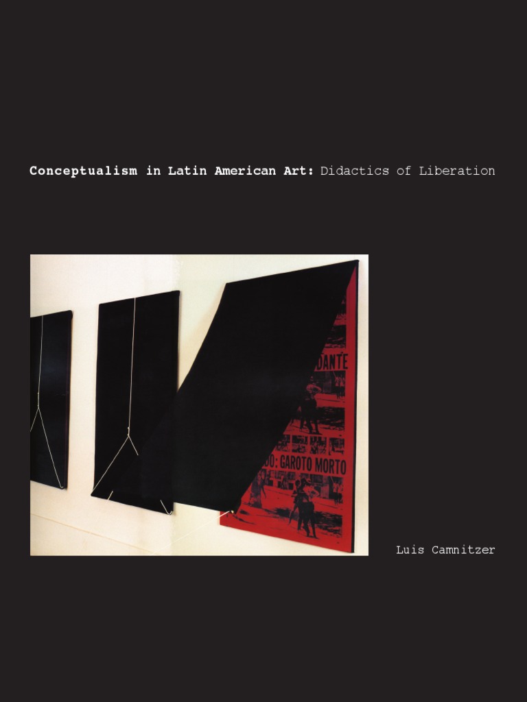 Camnitzer Conceptualism in Latin American Art | PDF