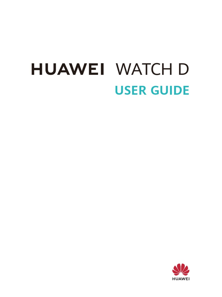HUAWEI WATCH D User Guide - (MLY-B10,01, En-Gb) | PDF | Ios | Android (Operating System)