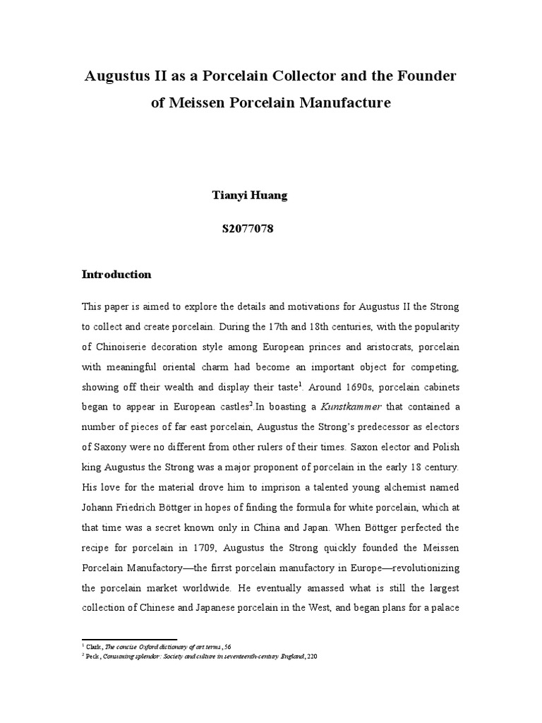 Augustus II As A Porcelain Collector and The Founder of Meissen ...