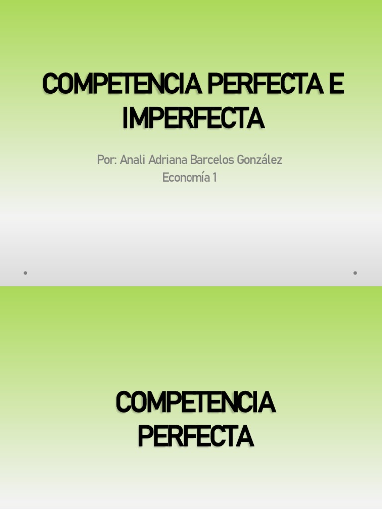 Competencia Perfecta e Imperfecta | PDF | Mercado (economía) | Oferta ...