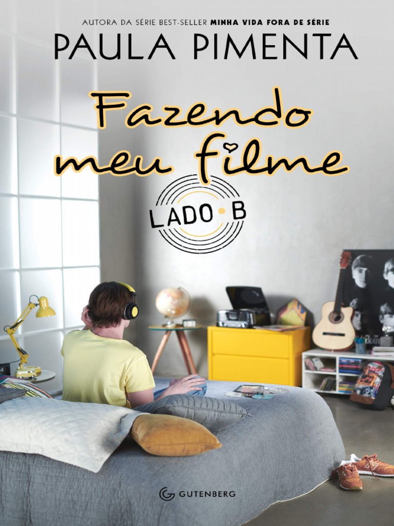 Resumo Fazendo Meu Filme Lado B Paula Pimenta | PDF