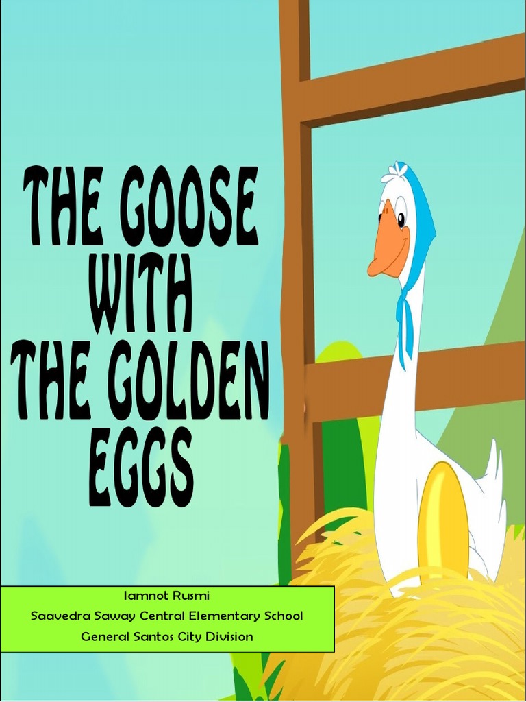 The Goose With The Golden Eggs | PDF
