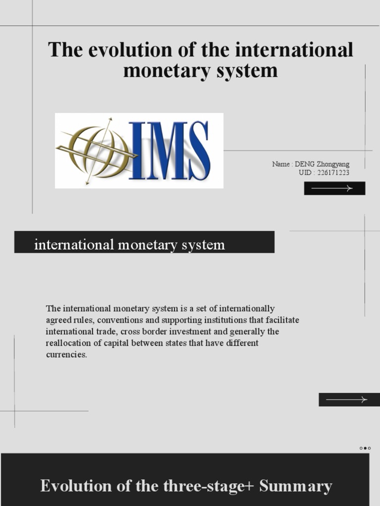 The Evolution of The International Monetary System | PDF