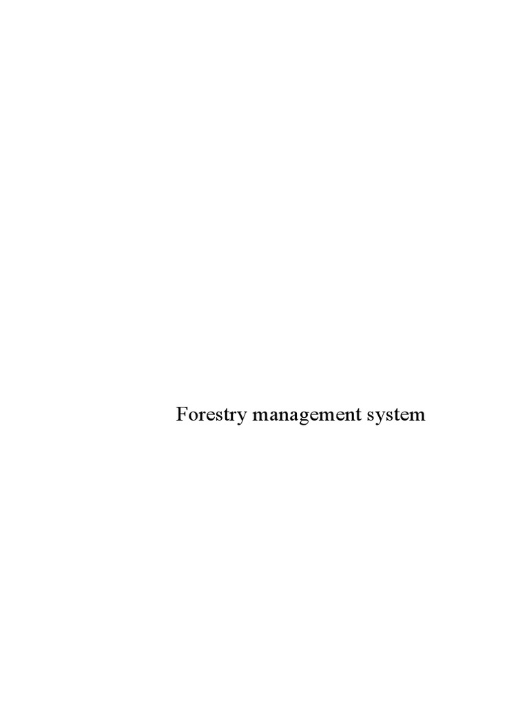 Forestry Management System | PDF