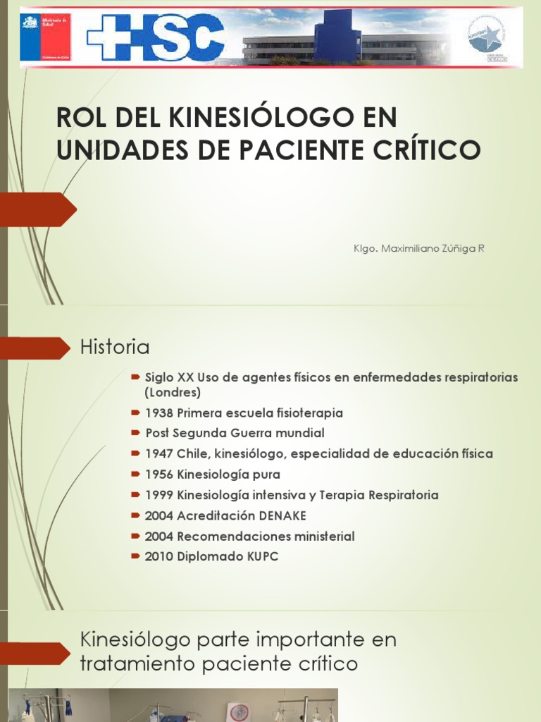 ROL DEL KINESILOGO EN UNIDADES DE PACIENTE CRTICO Klgo. Max Zuiga R | PDF | Medicina ...