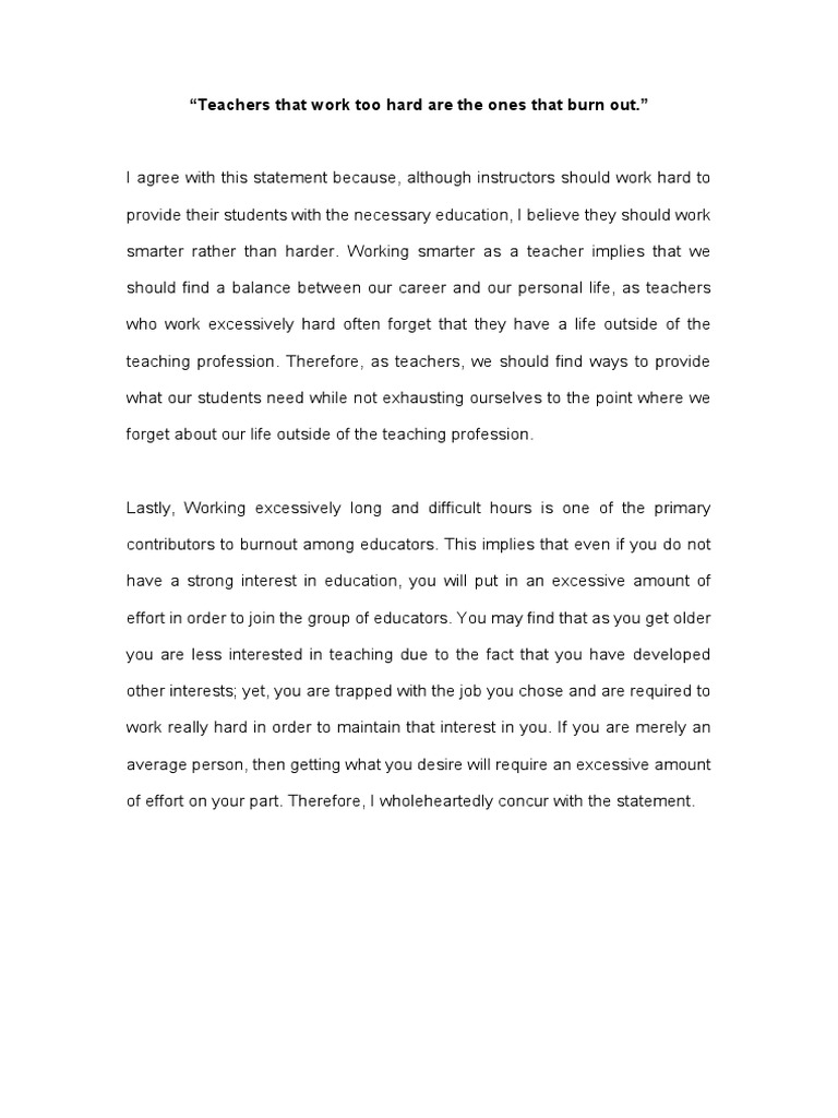Teachers That Work Too Hard Are The Ones That Burn Out. | PDF