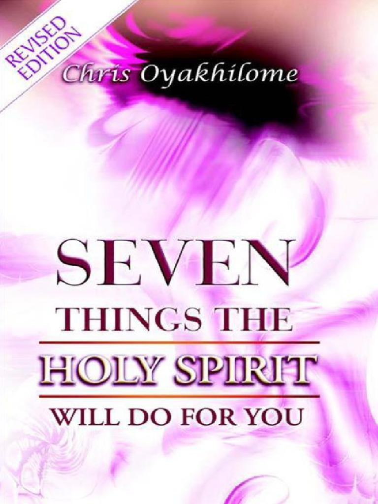 Seven Things The Holy Spirit Will Do For You - Chris Oyakhilome ...