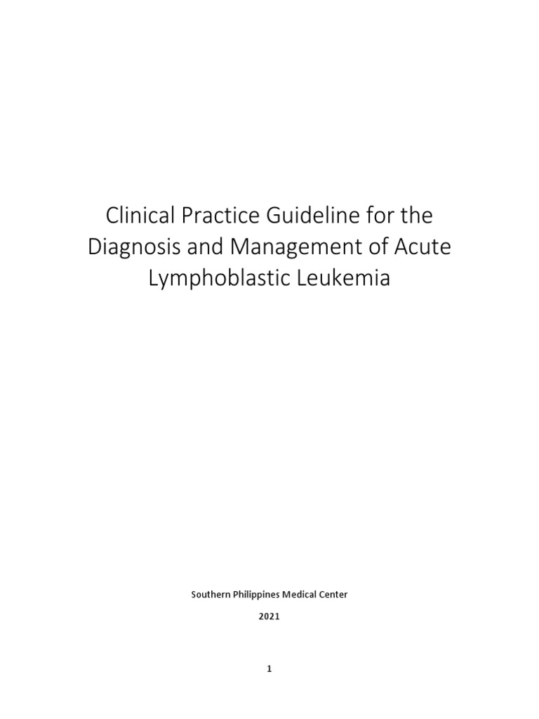 (CPG) Clinical Practice Guideline For The Diagnosis and Management of Acute Lymphoblastic ...