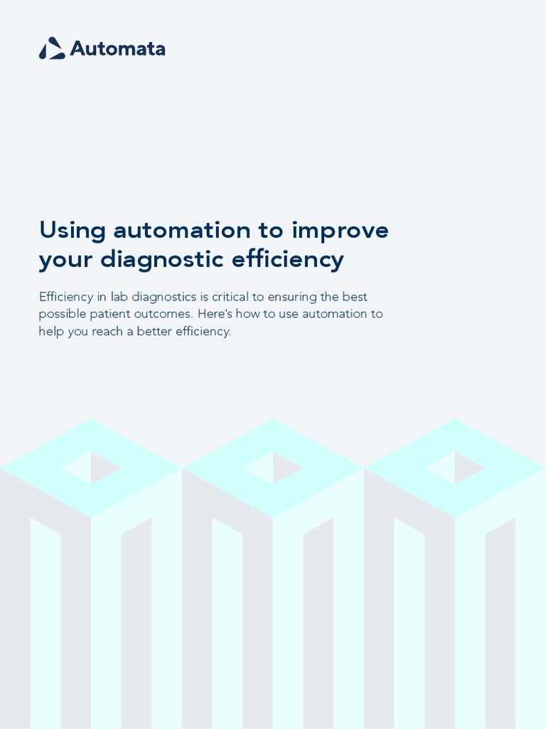 Automata Automation To Improve Your Diagnostic Efficiency - v3 | PDF | Automation | Laboratories