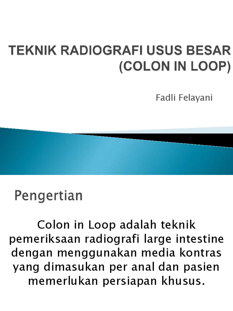 TR Colon in Loop, Follow Trough Dan Appendicografi | PDF