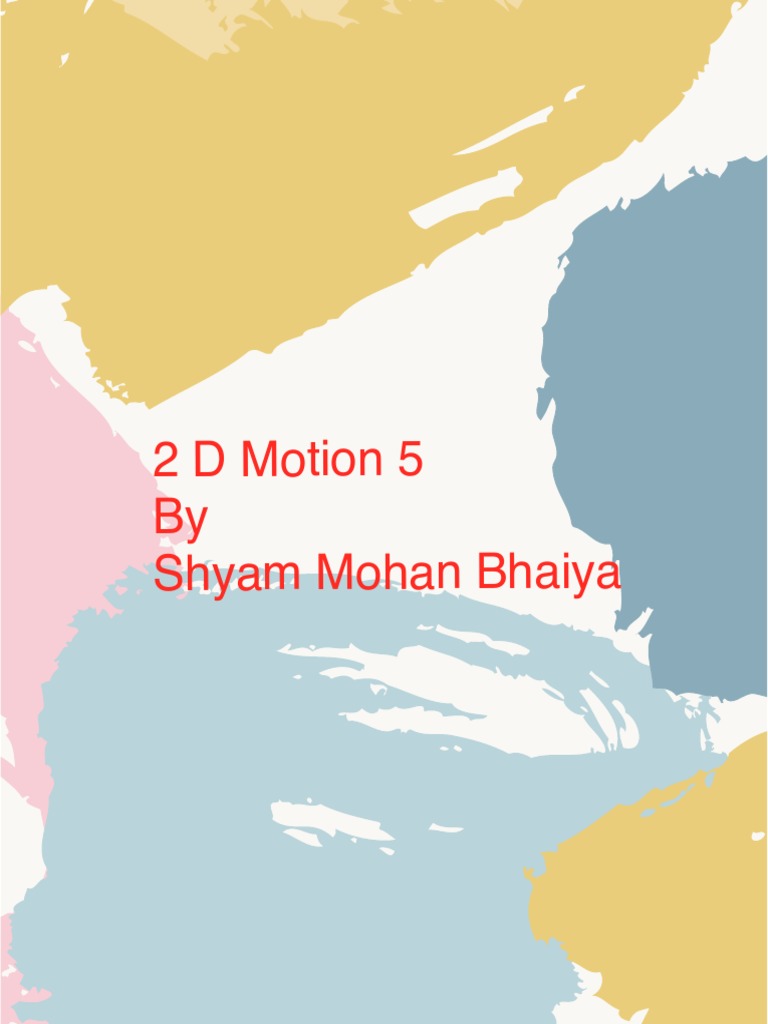 Motion in 2D Live Class-5 Teacher Notes | PDF | Space | Geometric ...
